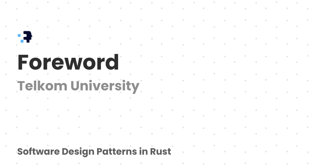 Foreword | Software Design Patterns in Rust